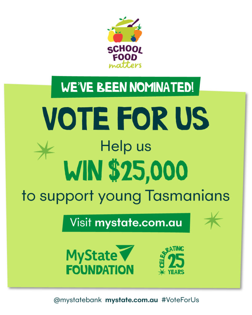 Vote for School Food Matters in the MyState Community Choice Award ...